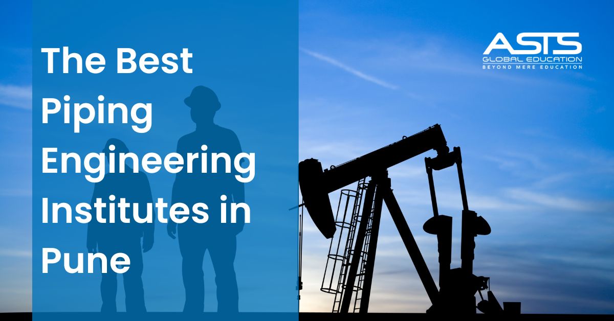Best Piping Engineering Course in Pune [ November 2025]