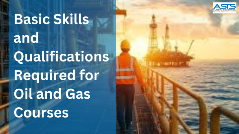 Oil and Gas Courses Qualification: Start Your Career Today